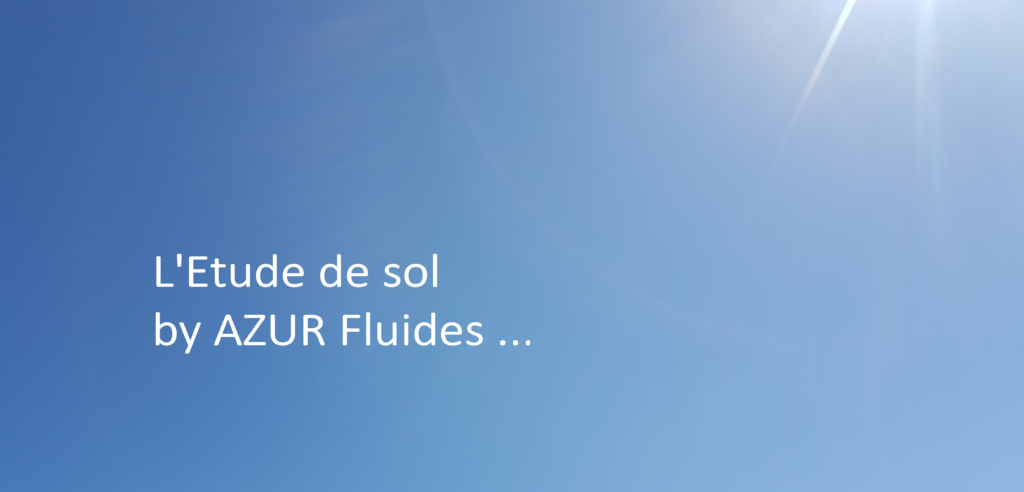 Etude de sol pour assainissement by AZUR Fluides - Azur Fluides